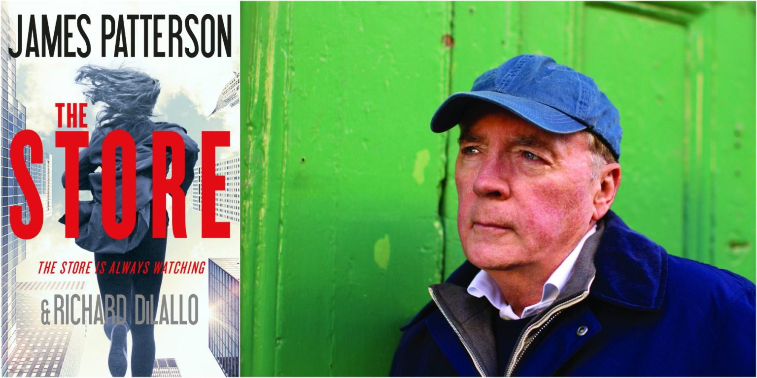 The Store, From Best-Selling Author James Patterson - Growing Bolder®